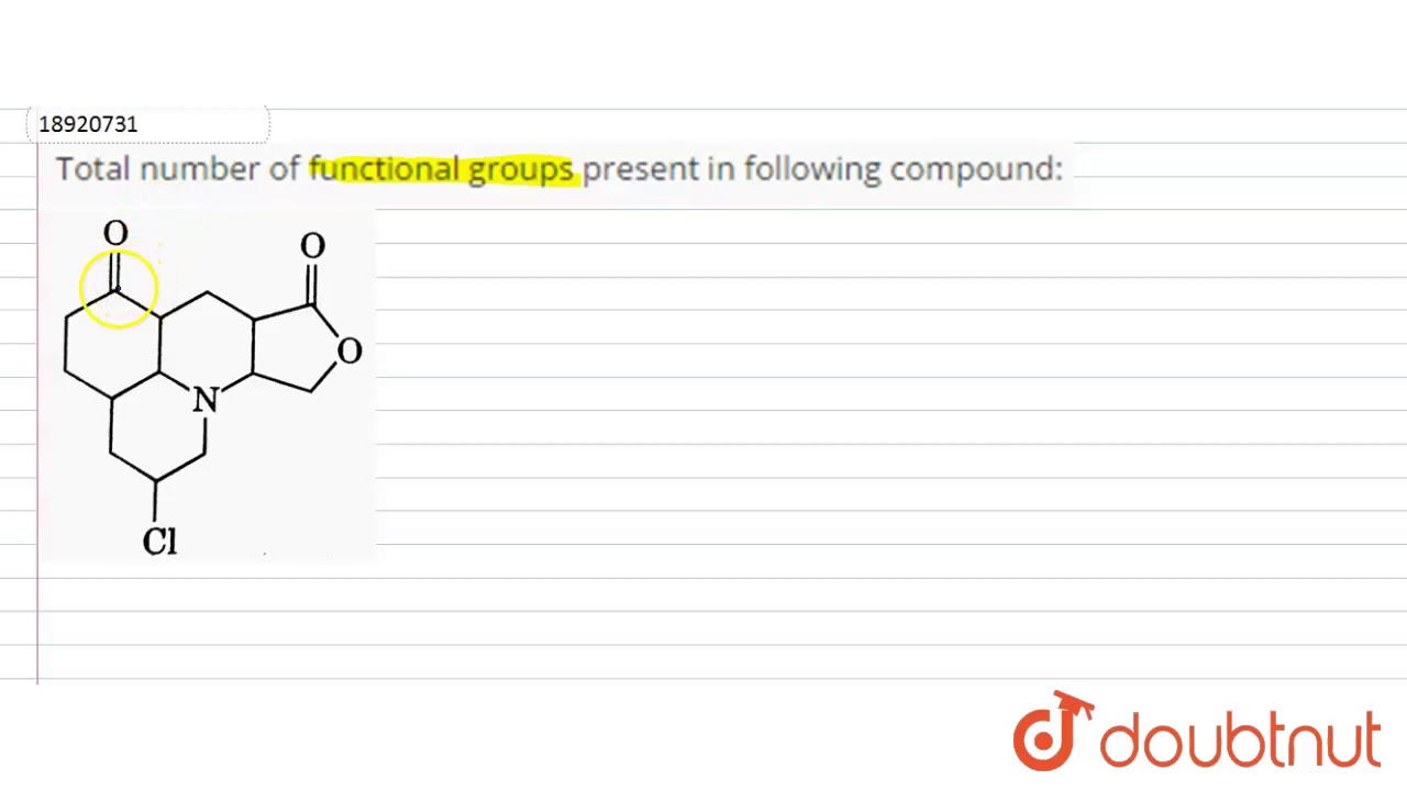 Total number of functional groups present in following compound: - YouTube