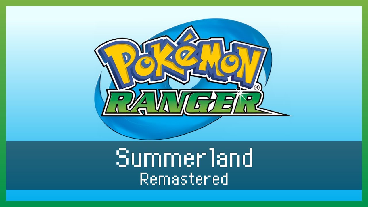Summerland - Remastered | Pokemon Ranger - YouTube