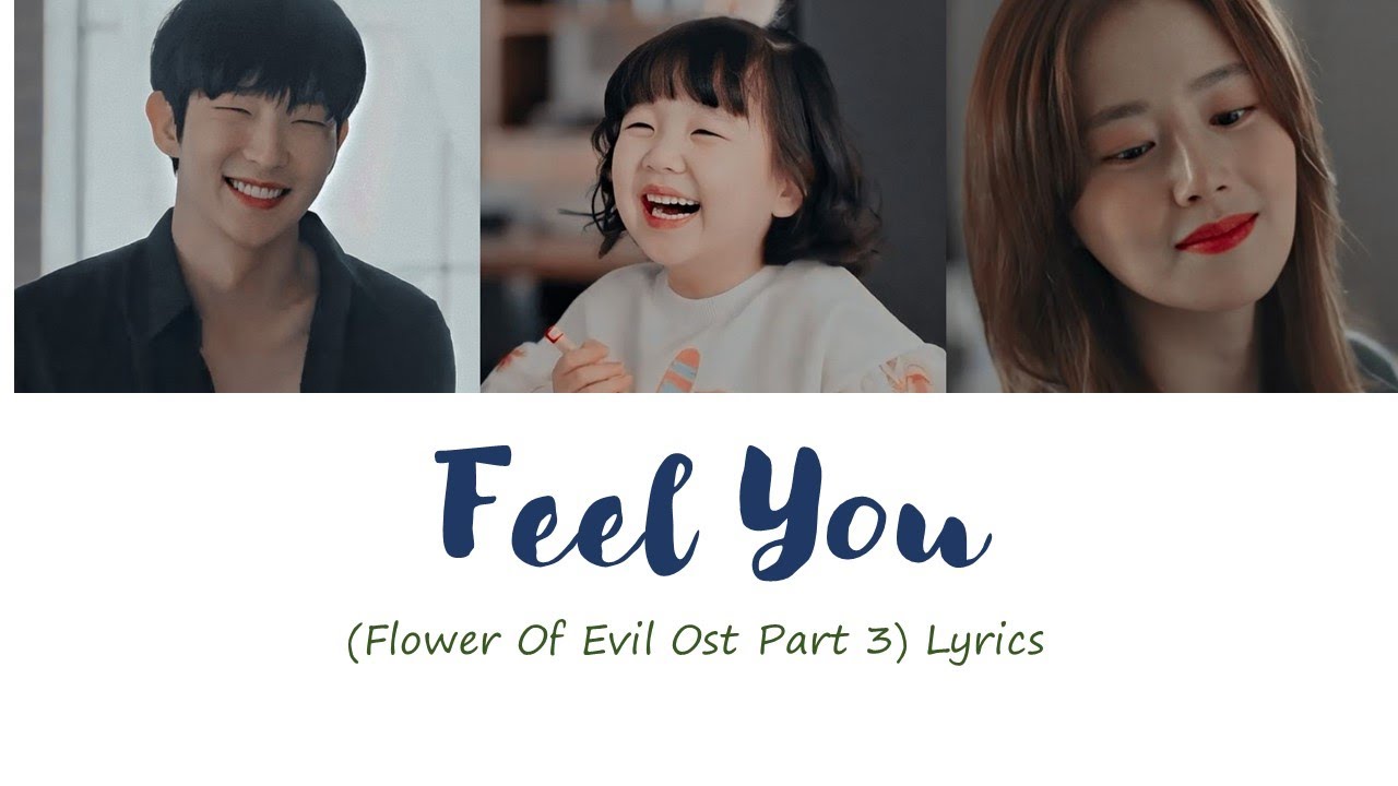 Feel You - Shin Yong Jae (2F)(Flower of Evil OST Part 3) Lyrics - YouTube