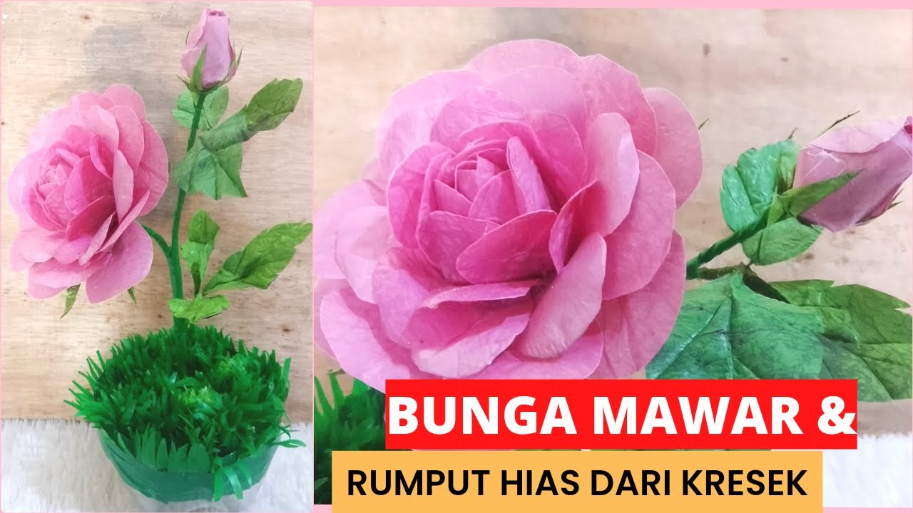 Tutorial Membuat Bunga Mawar Dan Rumput Hias Dari Kantong Kresek - YouTube