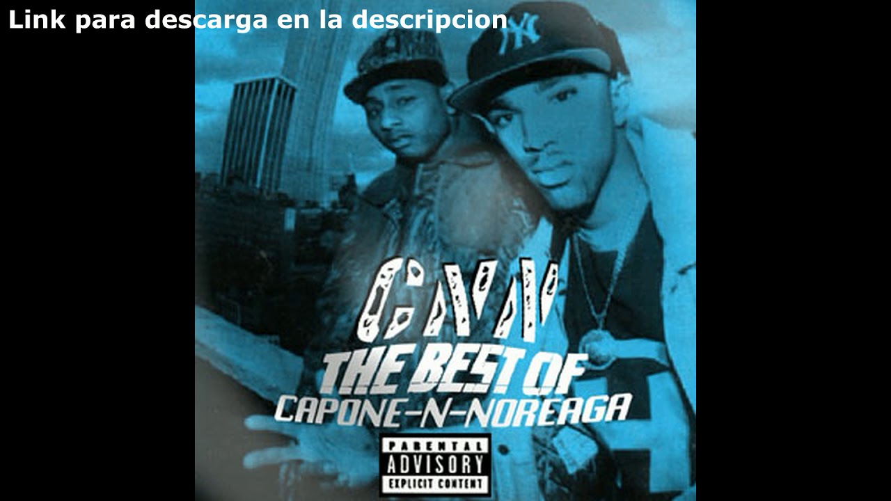 Download Descargar Album Capone N Noreaga -(2004)- The Best Of - YouTube