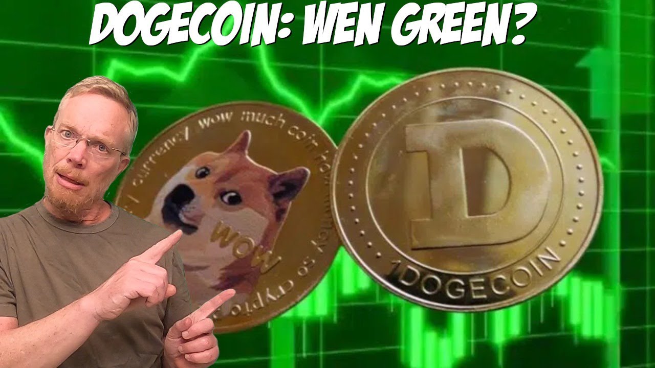Dogecoin: Wen Green? - YouTube