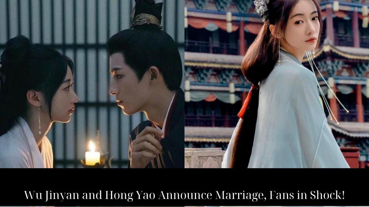 Wu Jinyan and Hong Yao Announce Marriage, Fans in Shock! - YouTube