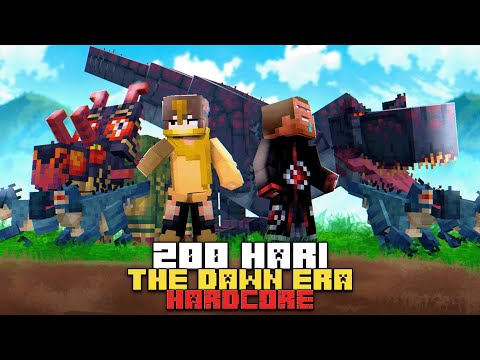 200 Hari Minecraft Hardcore THE DAWN ERA