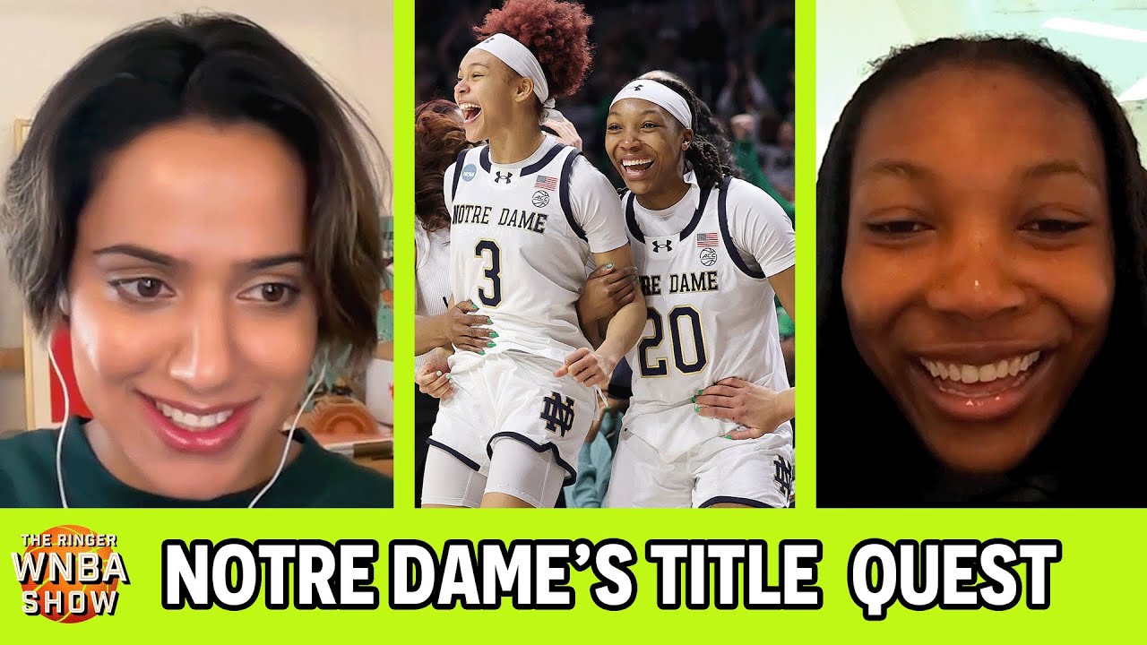 Notre Dame’s Title Hopes With Liatu King | Ringer WNBA Show | Ringer ...
