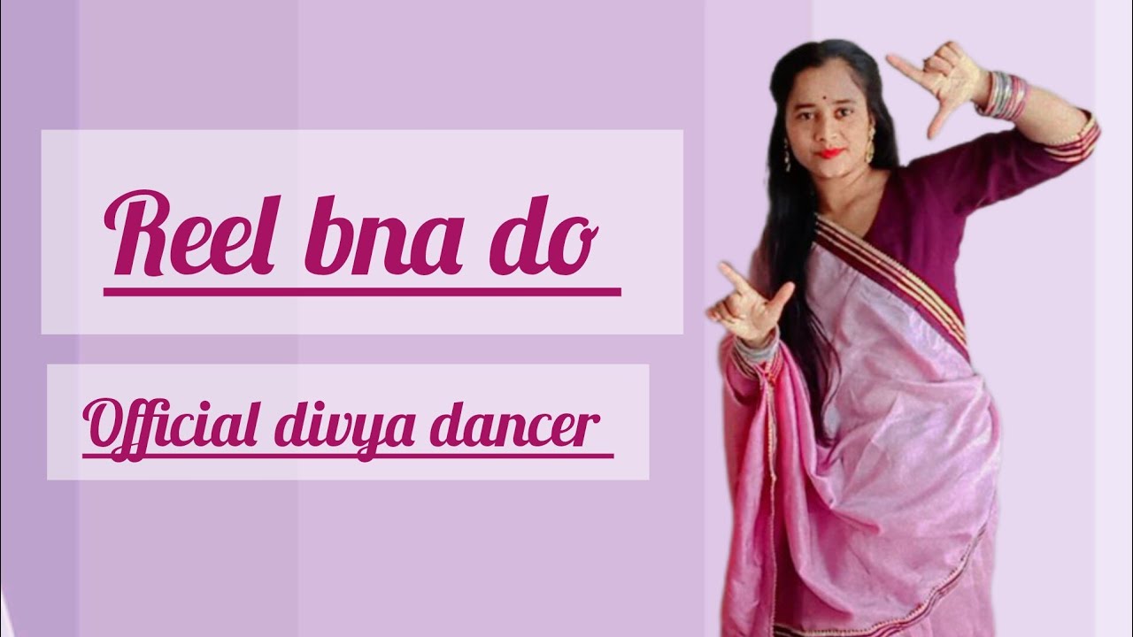 Reel bna do// official divya dancer// new dance video// Divya dance cover easy steps with divya ...