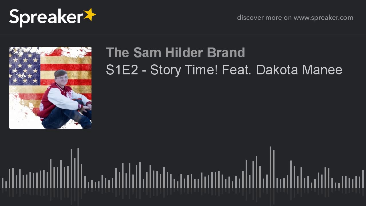S1E2 - Story Time! Feat. Dakota Manee - YouTube