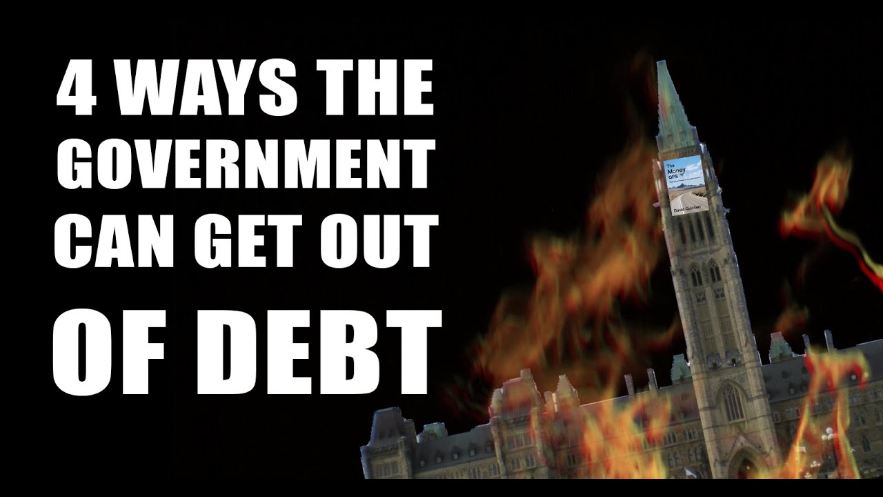 4 Ways A Government Can Get Out of Debt & Financial Crisis! - YouTube