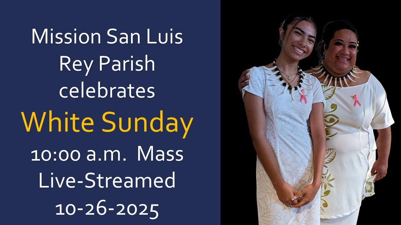 White Sunday, 10 a.m. Mass, 10-26-2025 - YouTube