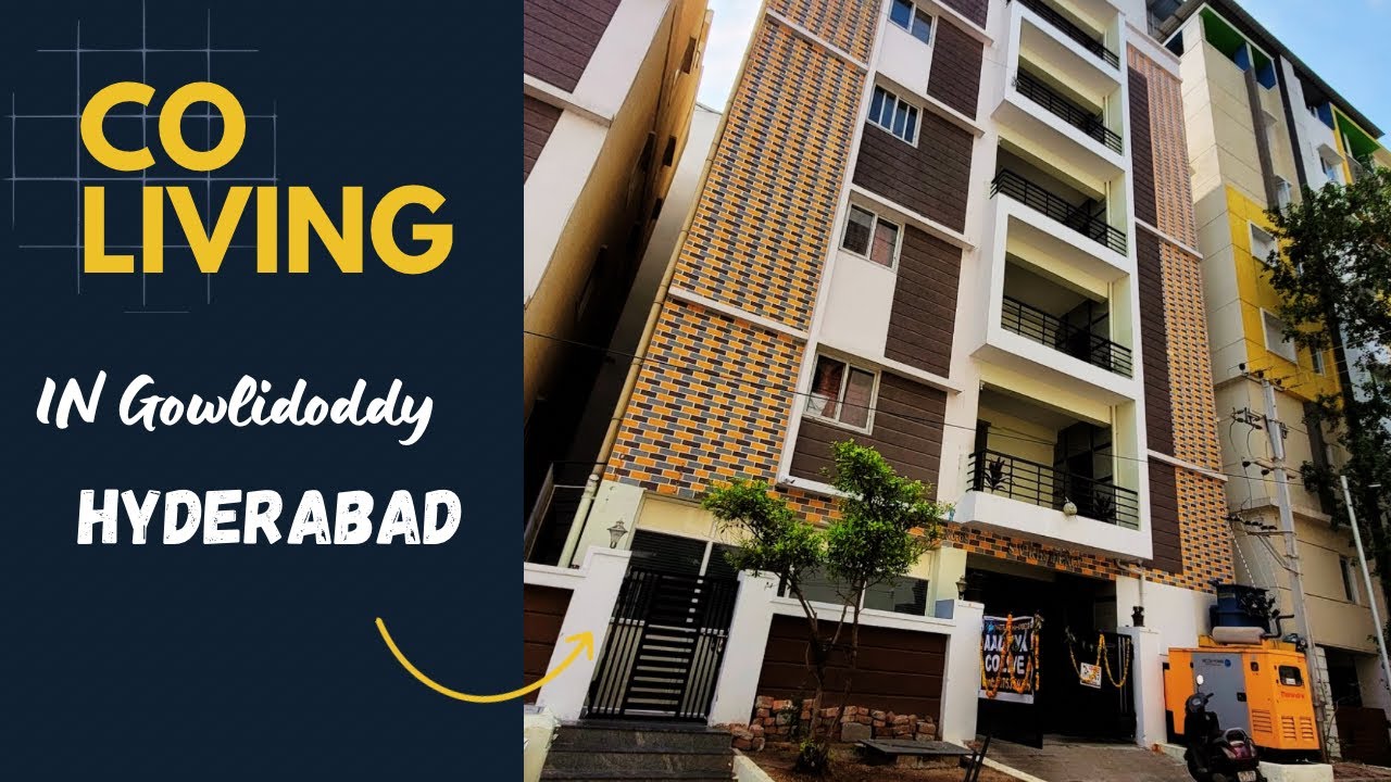 Affordable Co-Living PG & Hostels || Gowlidoddy Hyderabad || Co_Living Flats 🏠 - YouTube