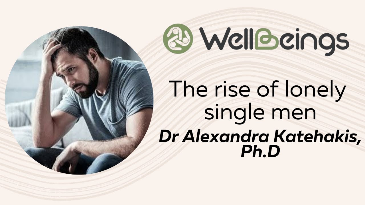 The number of 'lonely, single' men is on the rise, WHY ? with Dr Alex ...