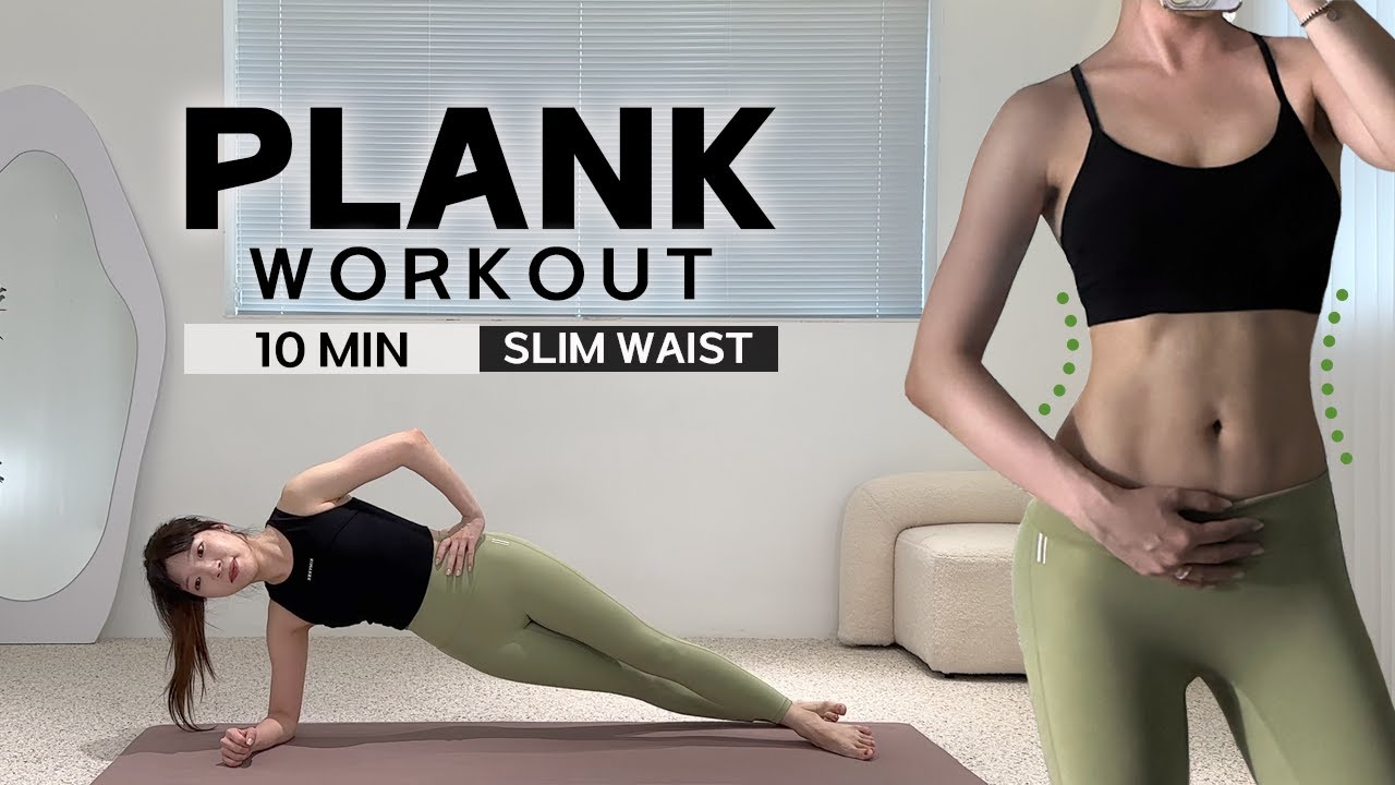 10 MIN PLANK WORKOUT - Get a Slimmer Waist & Activate Your Core - YouTube