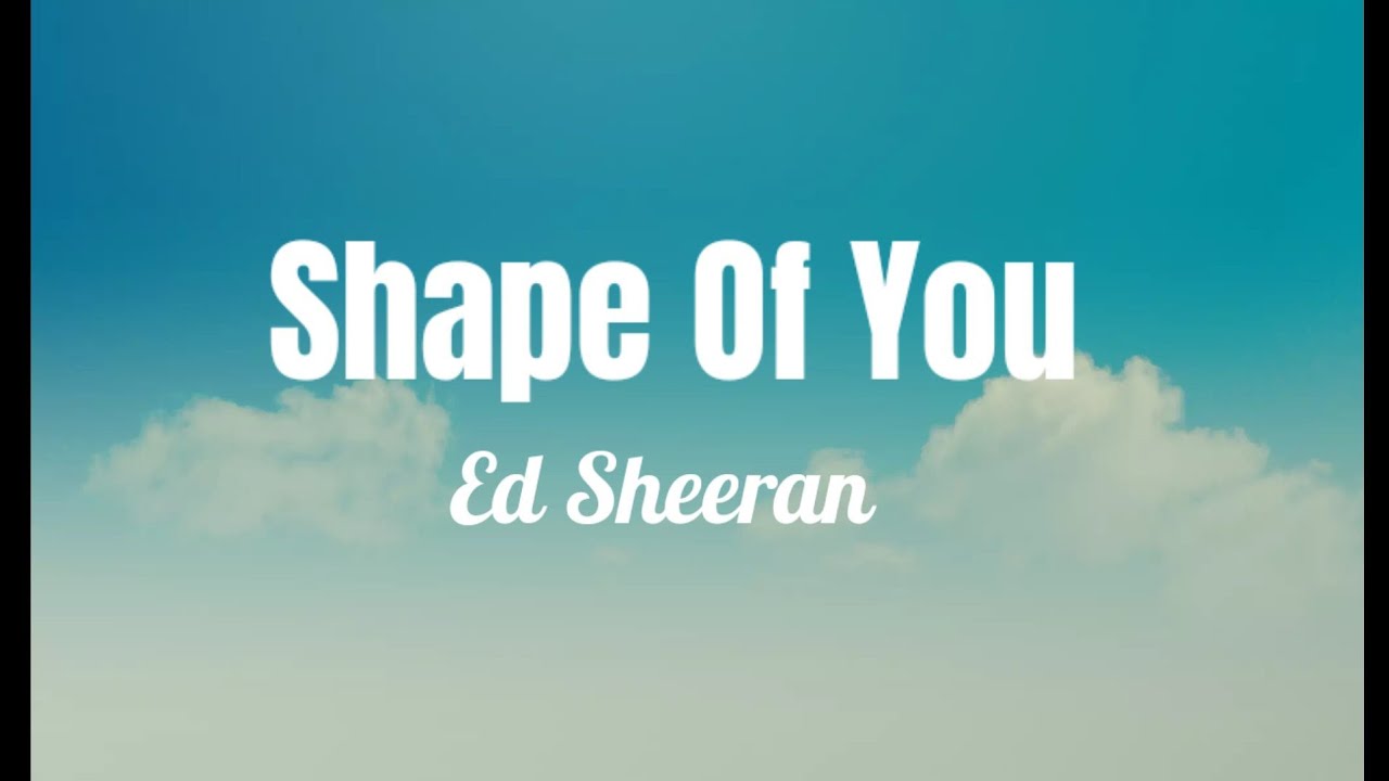 Ed Sheeran - Shape of you | Lyrical video | Round2heaven - YouTube