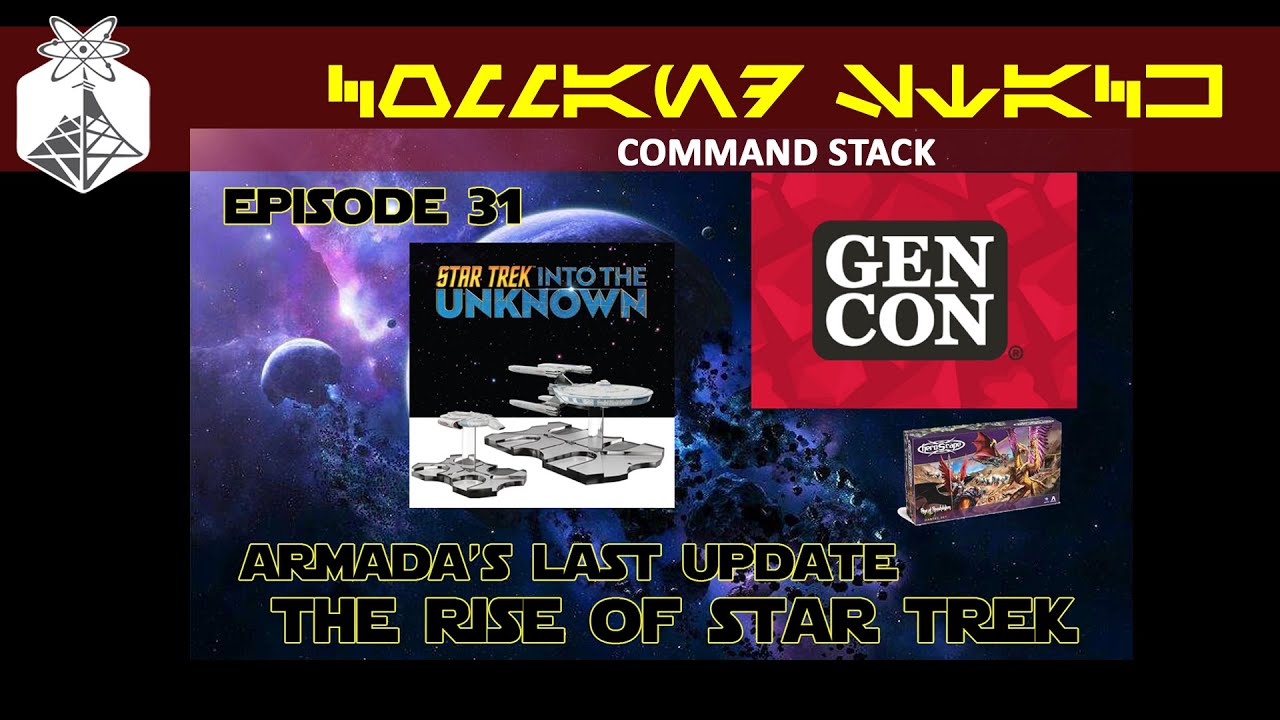 Command Stack Ep 31 - Armada's Last Update / The Rise of Star Trek - YouTube
