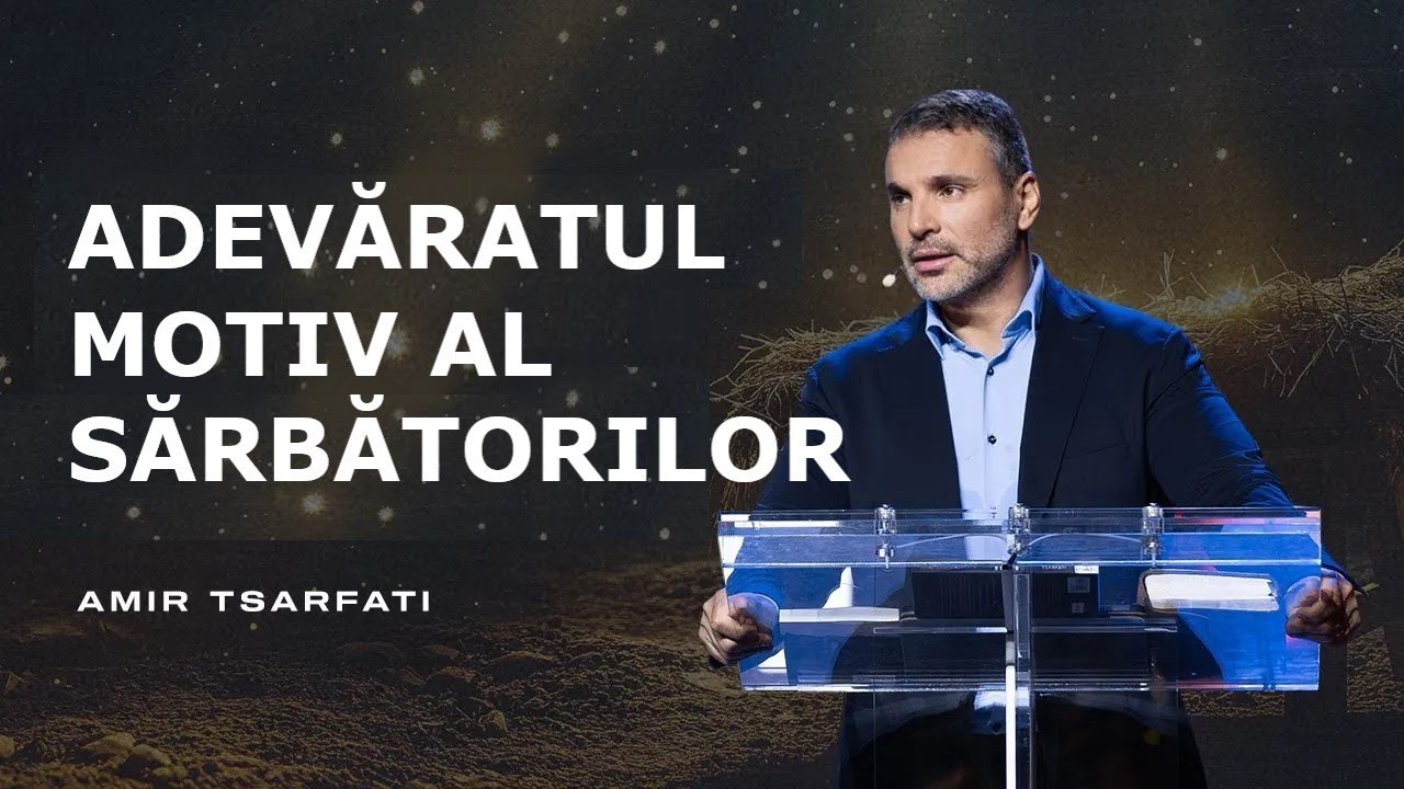 Amir Tsarfati: Adevăratul motiv al sărbătorilor - YouTube