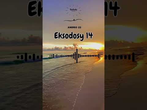 Eksodosy 14 - Baiboly Audio