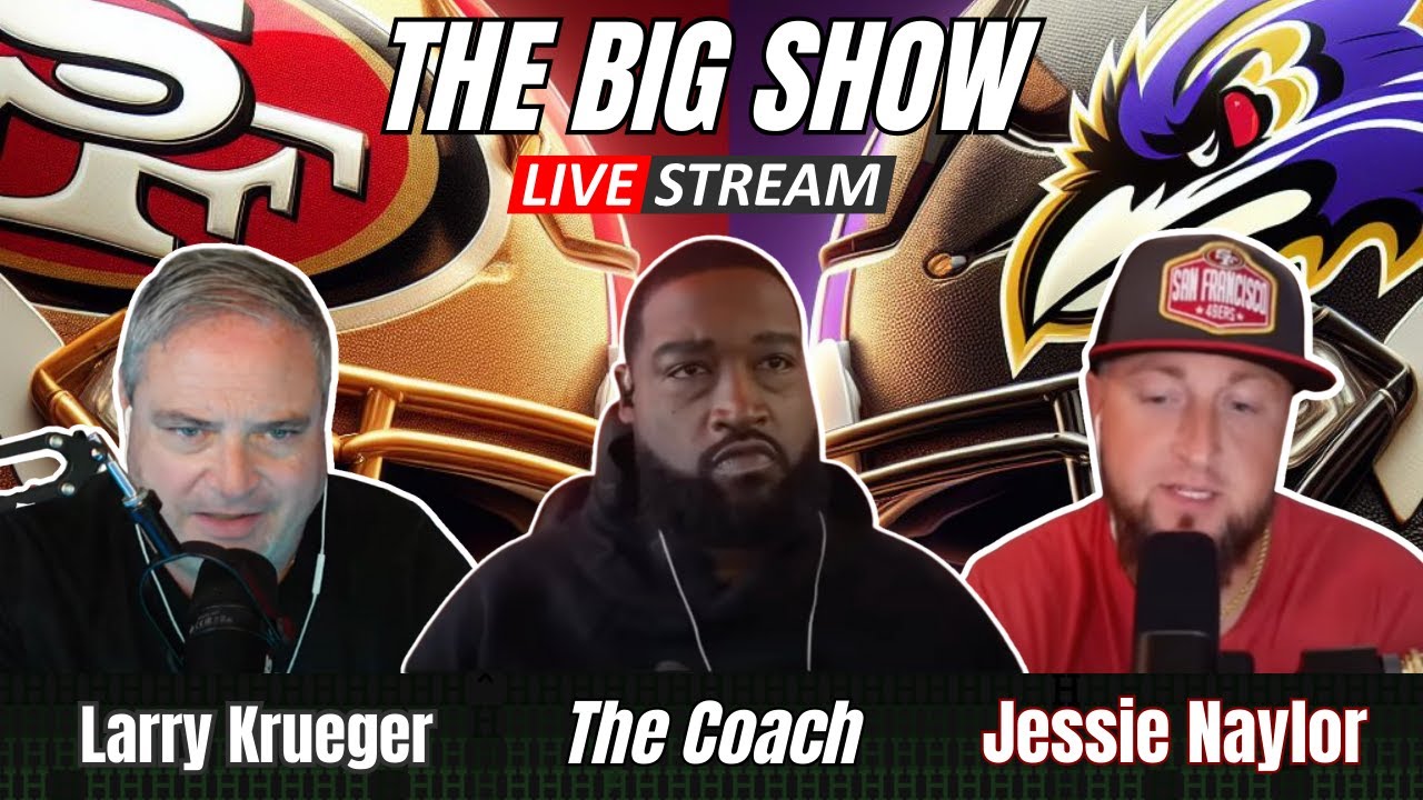 The Big Show - Larry Krueger - The Coach - Jessie Naylor - 49ers vs ...