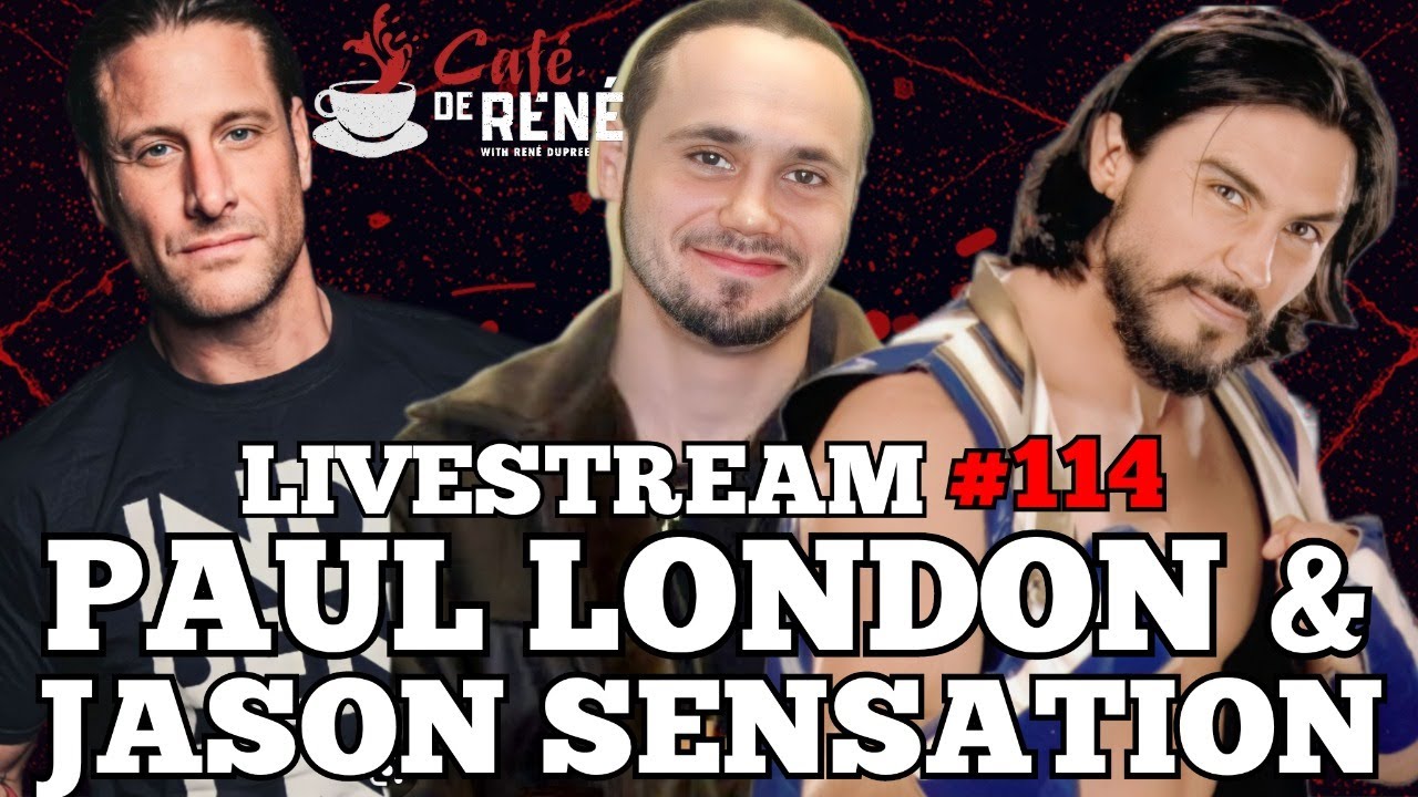 Paul London & Jason Sensation RETURNS to Café De René | LIVESTREAM #114 ...