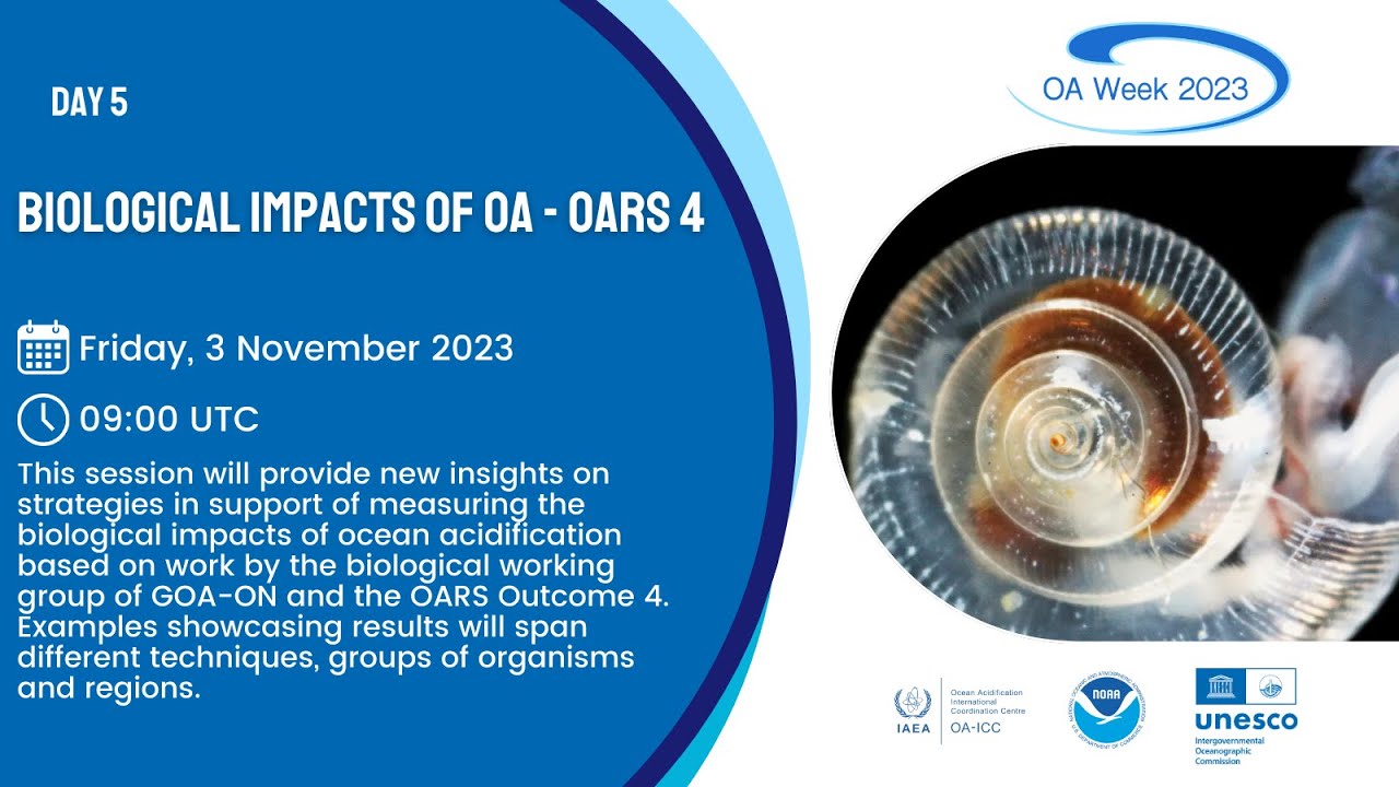 OA Week 2023 - Biological Impacts and OARS Outcome 4 - YouTube