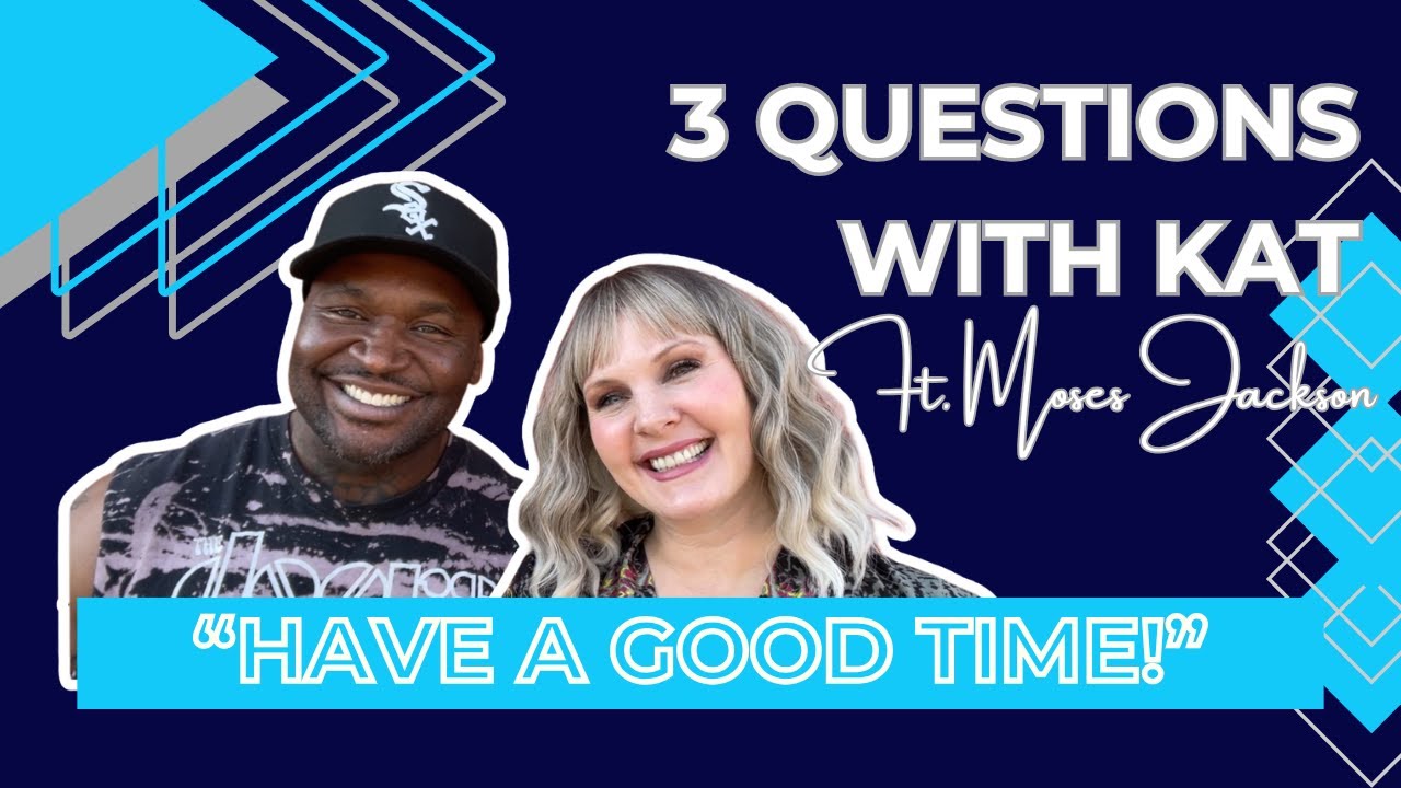 3 Questions With Kat Ft. Moses Jackson - YouTube