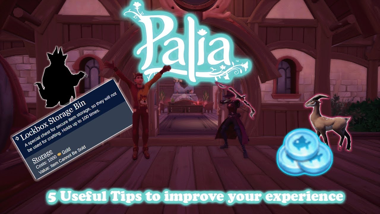5 USEFUL TIPS | FOR A BETTER EXPERIENCE in PALIA - YouTube