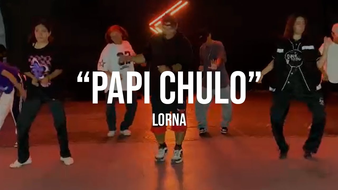 PAPI CHULO (REMIX) - Lorna | Alex CH Choreography - YouTube