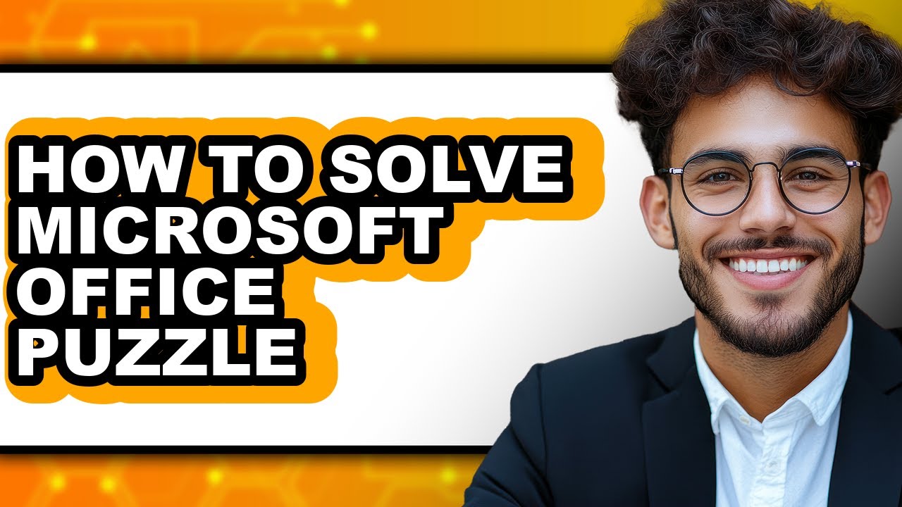 How to Solve Microsoft Office Puzzle - Full Guide - YouTube