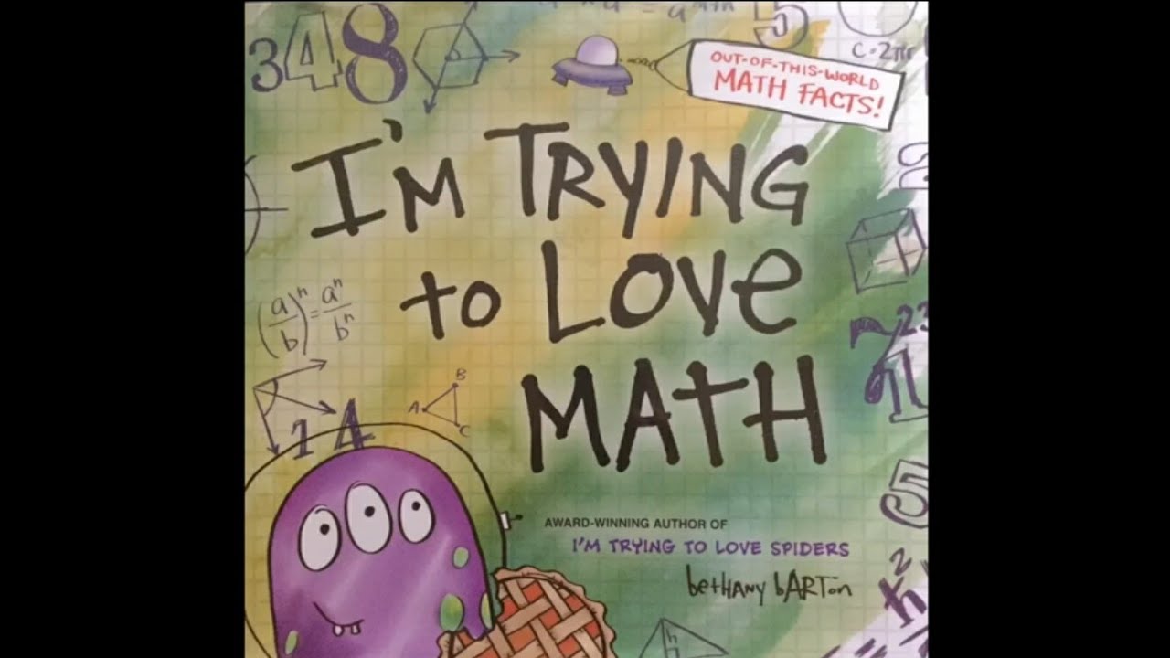 I'm Trying to Love Math||Bethany Barton||Math Read Aloud-1||Read by ...