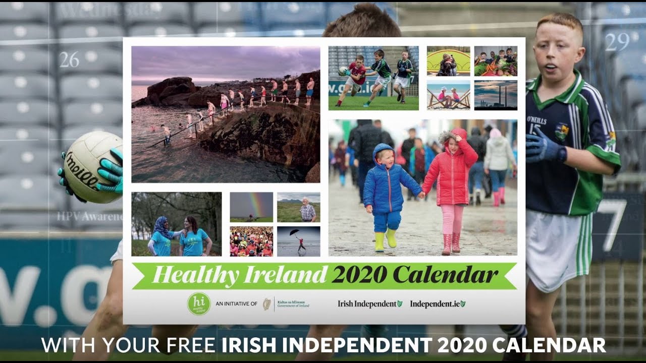 Irish Independent Healthy Ireland 2020 Calendar - YouTube