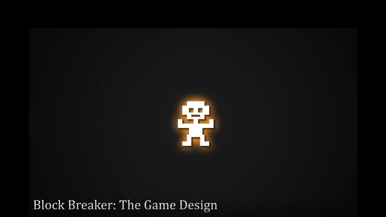 Block Breaker 1: The Game Design - YouTube