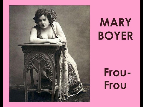 Mary Boyer - Frou-Frou - YouTube