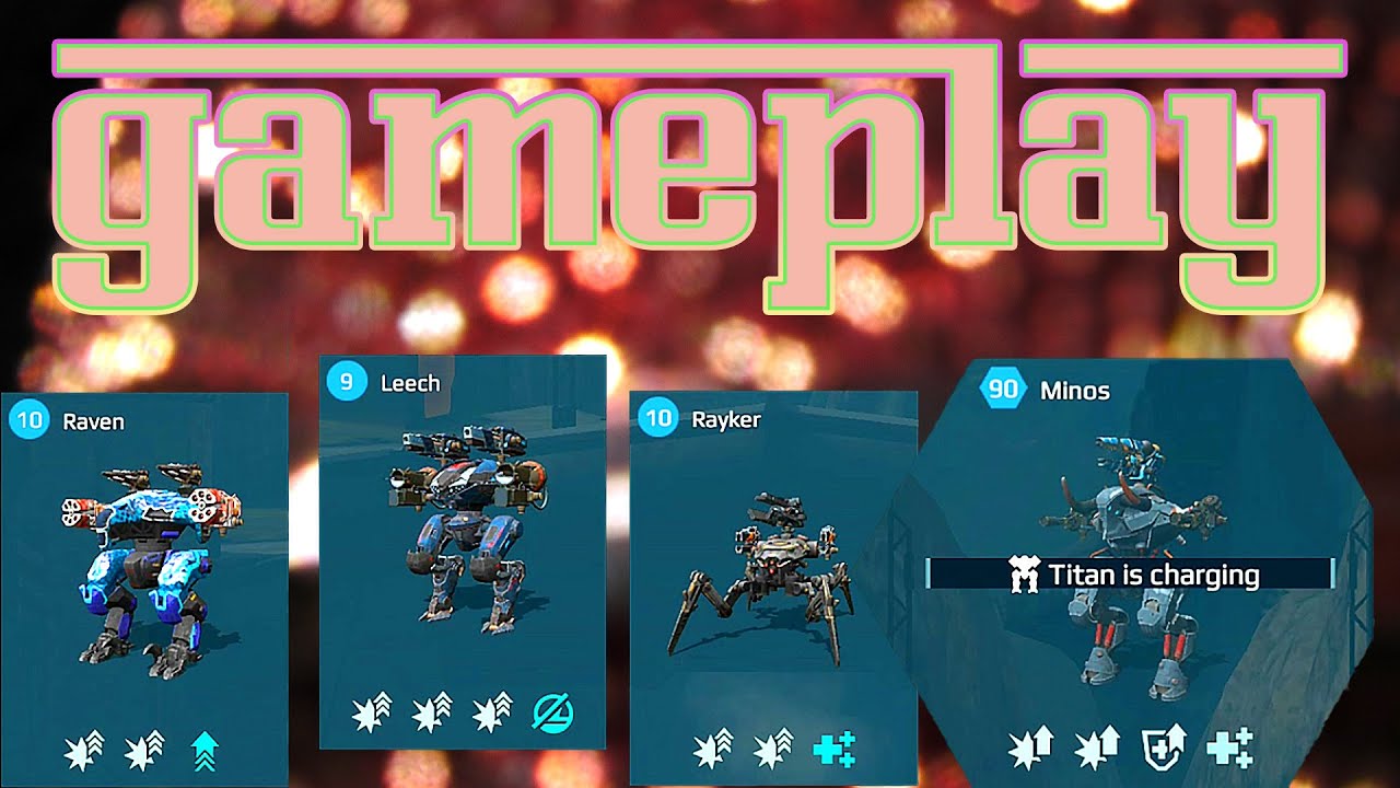 War Robots Raven Leech Rayker Minos Domination Mode Gameplay - YouTube