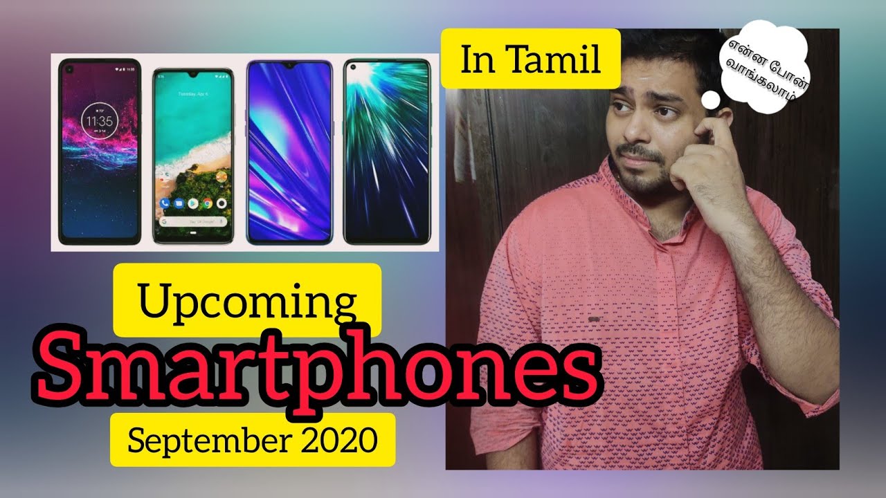 Top Upcoming Smartphones - September 2020 in Tamil 📱🔥🔥 - YouTube