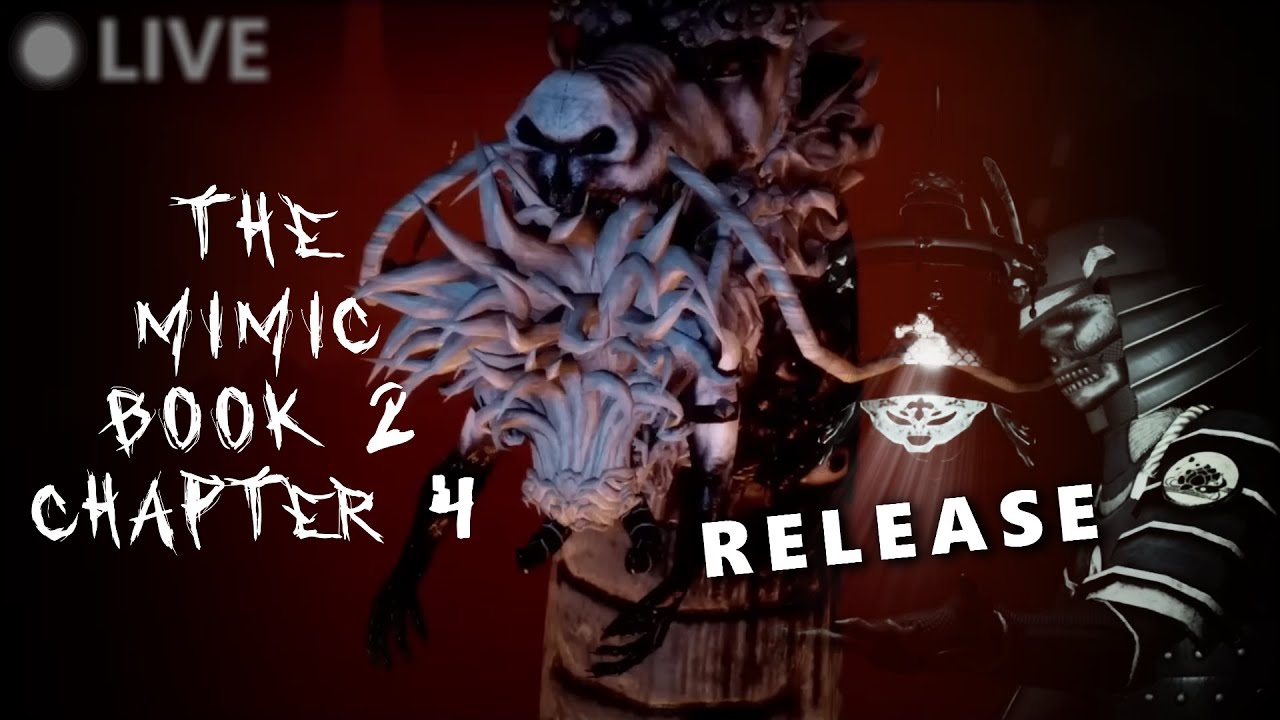 The Mimic Book 2 Chapter 4 RELEASE w/ Viewers! - YouTube