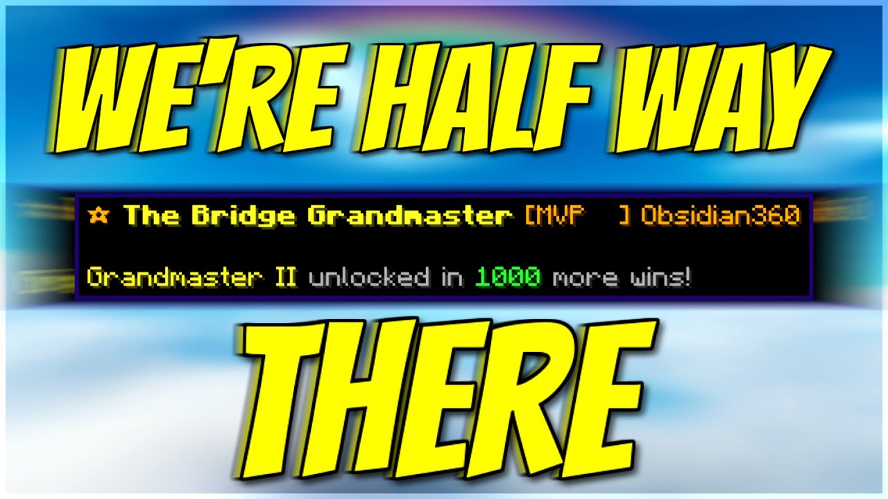WE'RE HALF WAY THERE | Hypixel Bridge - YouTube