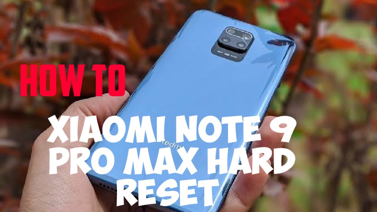 How To Hard Reset Note 9 Pro Max YouTube how-to-hard-reset-note-9-pro-max-youtube