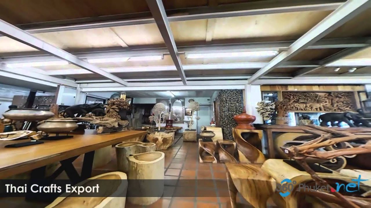Thai Crafts Export, Phuket 360° - YouTube