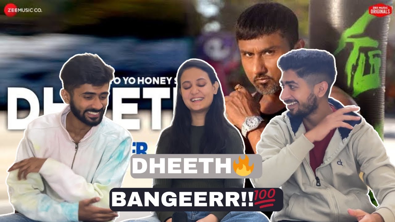 DHEETH | REACTION | Honey 3.0 | Yo Yo Honey Singh | - YouTube