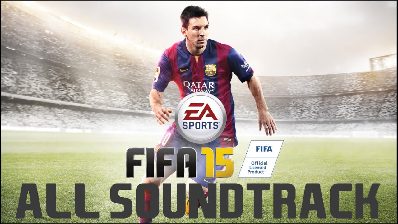 FIFA 15 | All Soundtrack Collection - YouTube