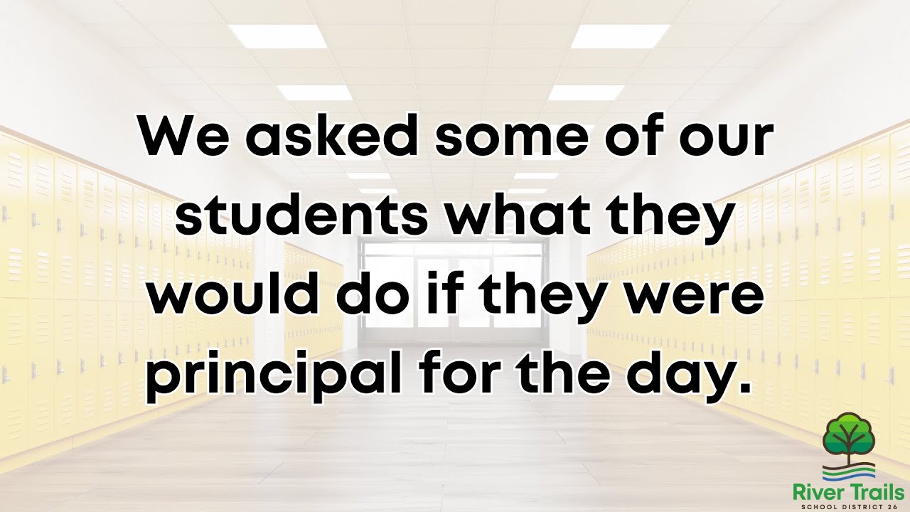If you were the principal for the day... - YouTube