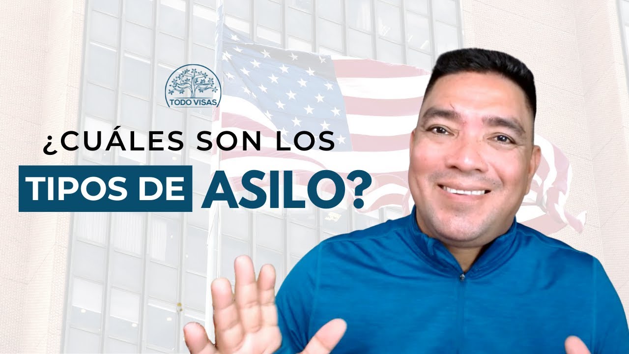¿Cuáles son los Tipos de Asilo? - YouTube