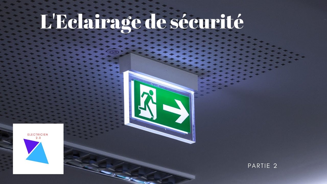 Eclairage de sécurité partie 2 - YouTube