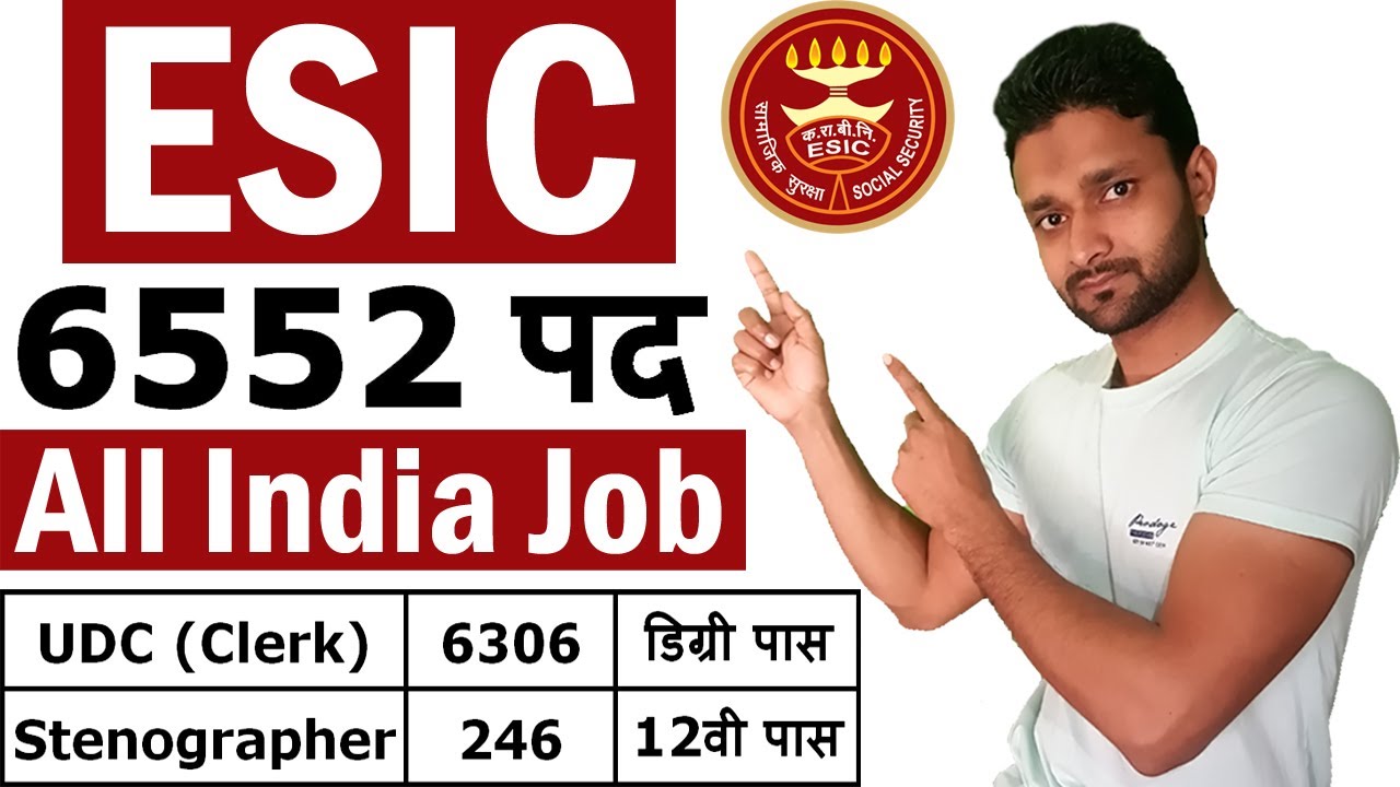 ESIC Recruitment 2021 for UDC & Stenographer Apply Online @ esic.nic.in ...