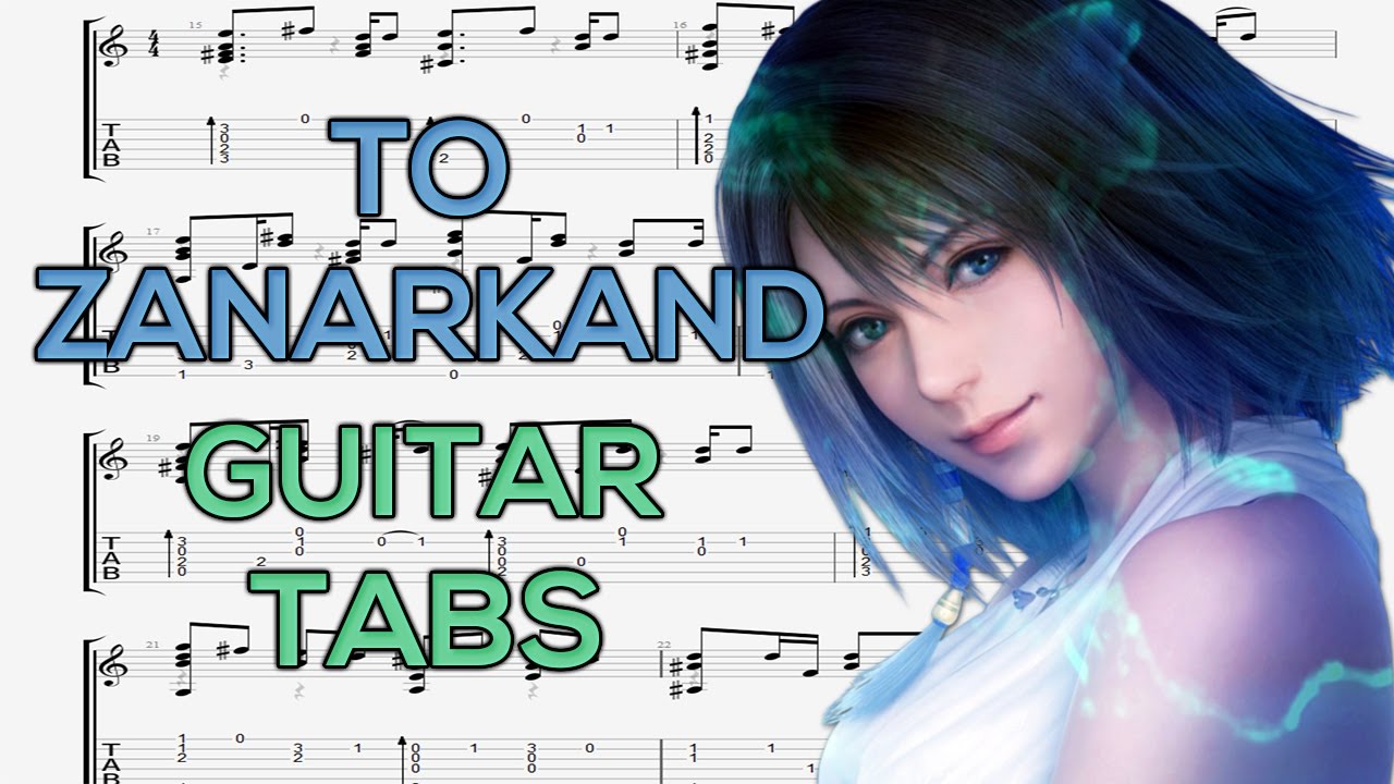 Final Fantasy X - To Zanarkand Guitar Tutorial | Guitar Lesson + TABS ...
