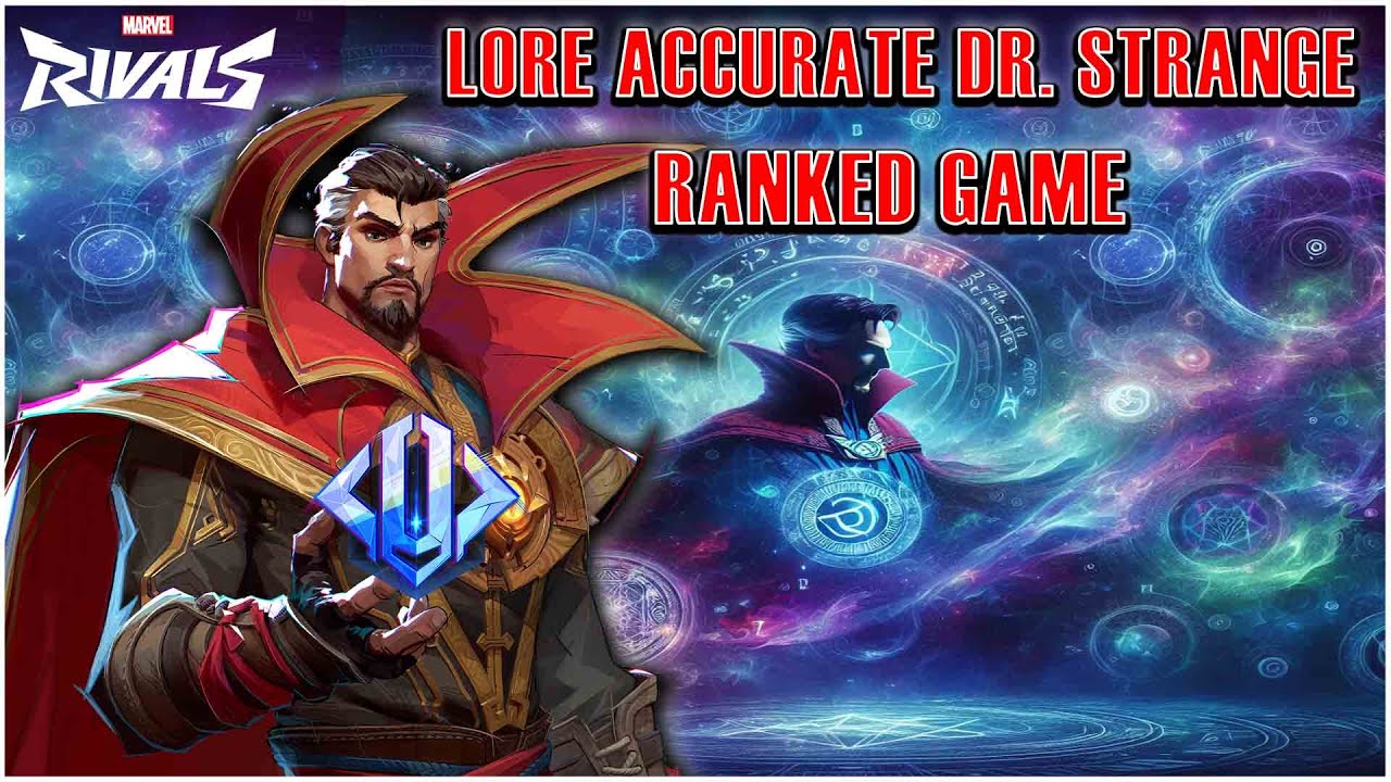 Mastering Dr. Strange in Ranked | Lore Accurate Gameplay | Marvel ...