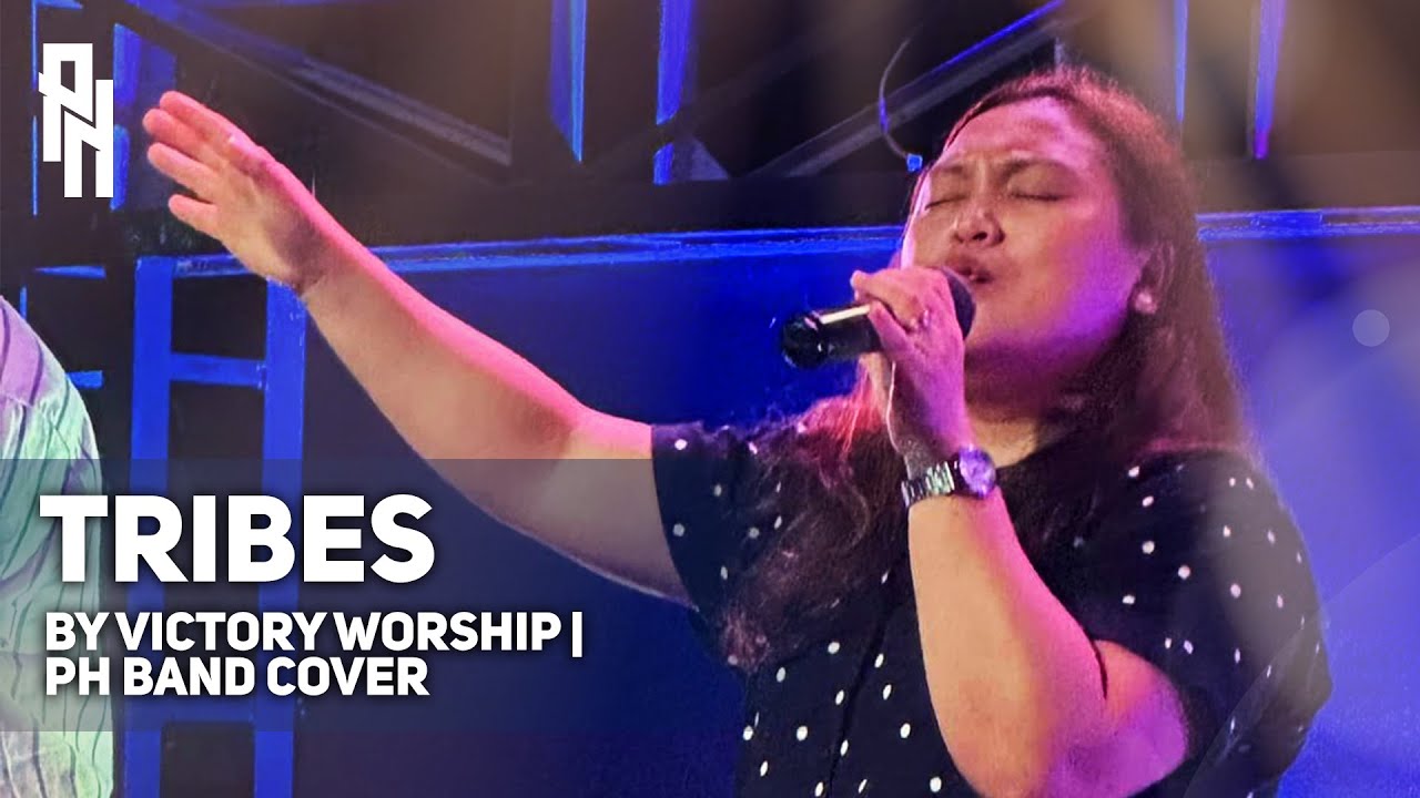 Tribes by Victory Worship || PH Band Cover - YouTube