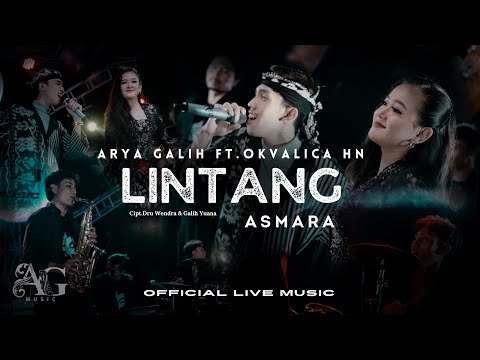 LINTANG ASMARA - ARYA GALIH FT. OKVALICA HN - AG MUSIC (Official Live Music)