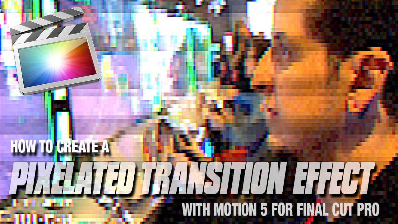 Pixelated Transition Effect (Free Plug In) | Final Cut Pro X - YouTube
