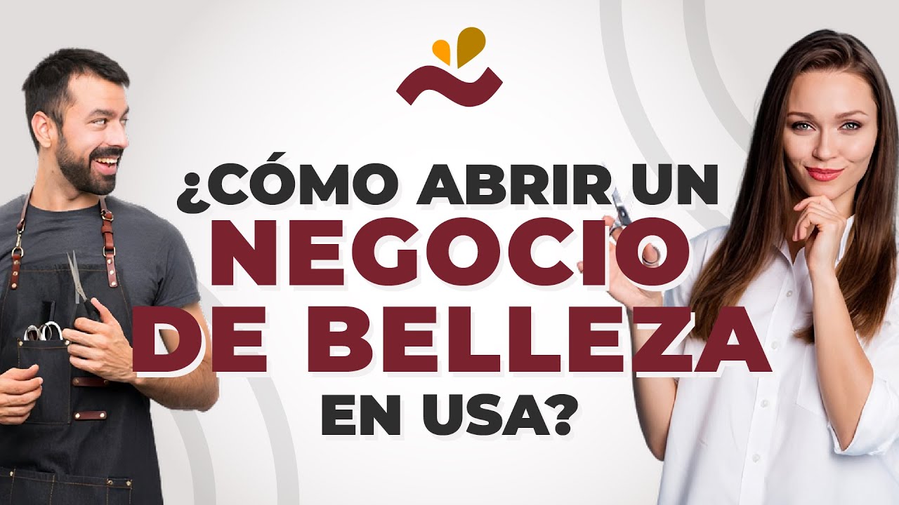 Cómo abrir un negocio de belleza en USA - YouTube