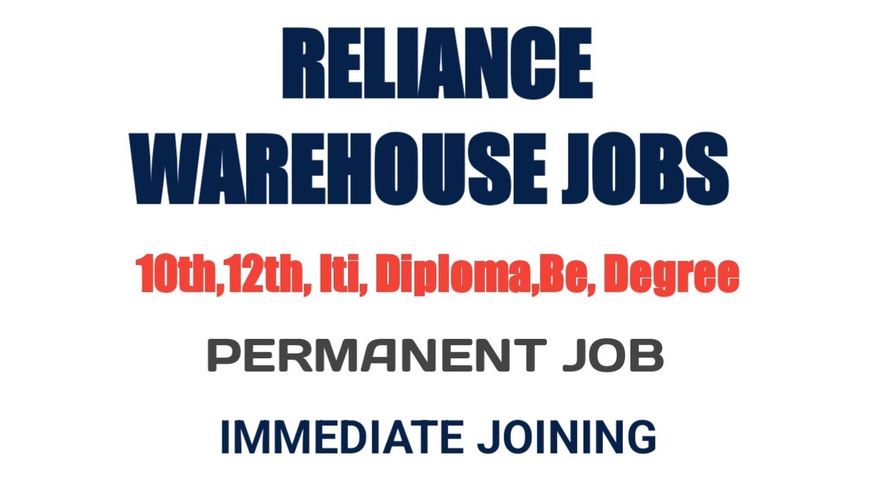 RELIANCE WAREHOUSE JOB VACANCY|TODAY OPENINGS FOR FRESHER - YouTube